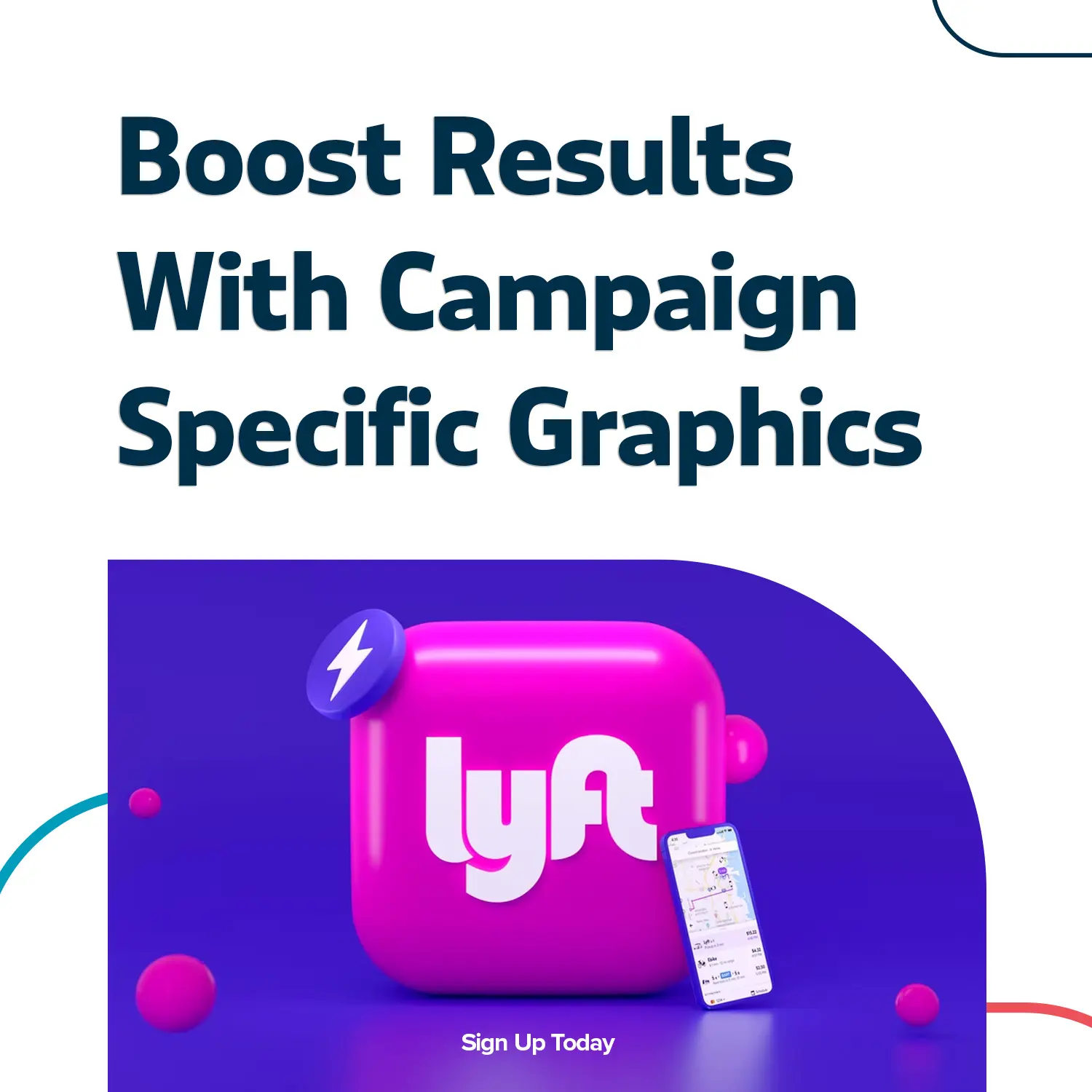 Campaign Specific Graphics: How to Boost Your Results