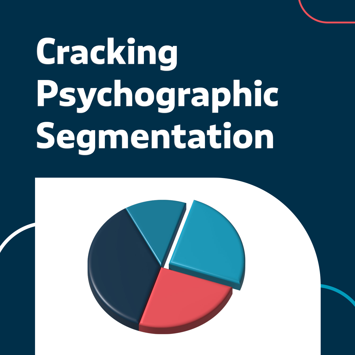 Cracking the Code of Psychographic Segmentation » Axies Digital