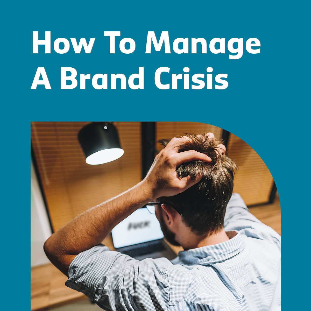 Navigating the Storm: How to Successfully Manage a Brand Crisis » Axies Digital