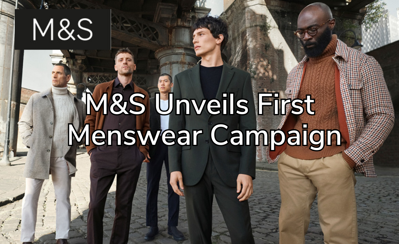 M&S Unveils Their First Bold Autumn Menswear Campaign » Axies Digital