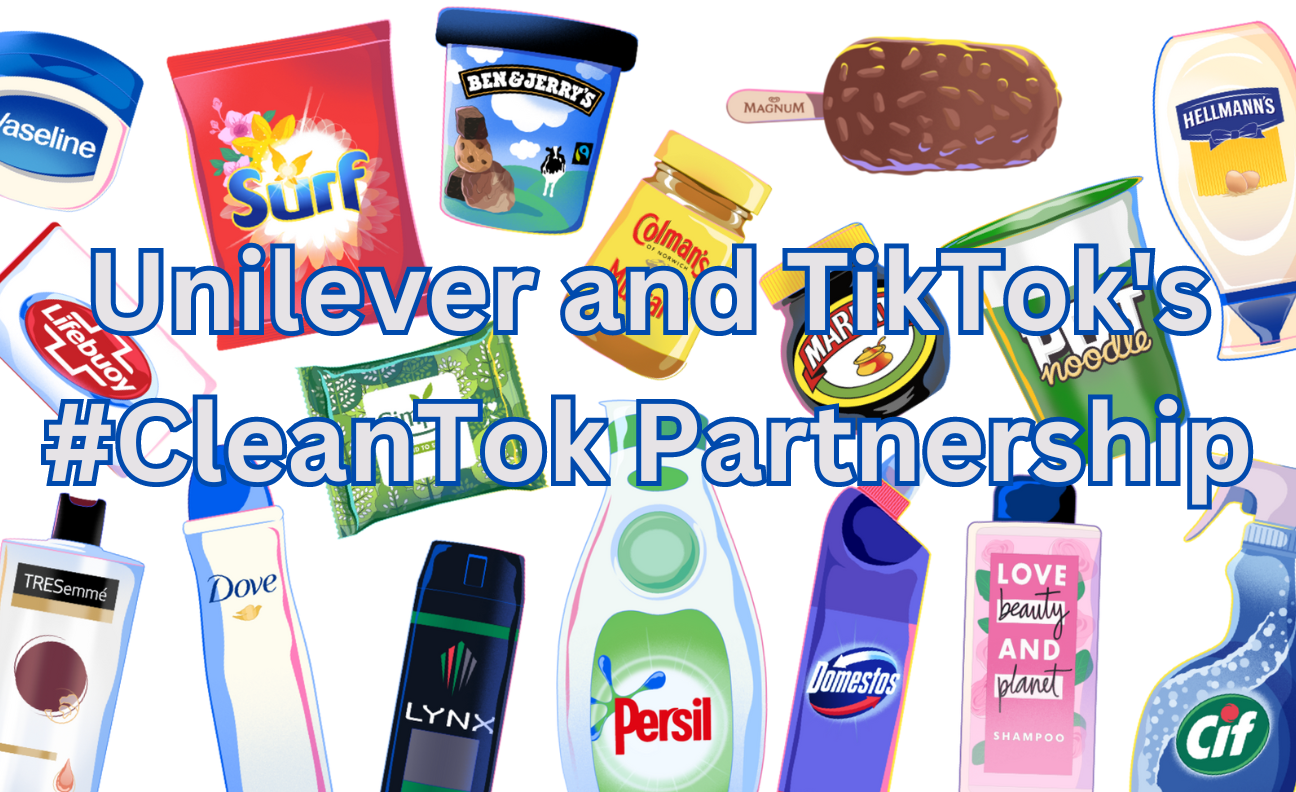 Unilever and TikTok's #CleanTok Partnership » Axies Digital