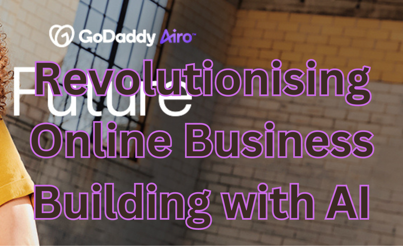 GoDaddy's Airo: Revolutionising Online Business Building with AI ...