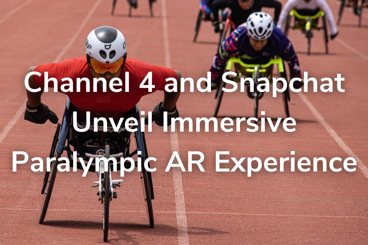 Channel 4 and Snapchat Unveil Immersive Paralympic AR Experience ...