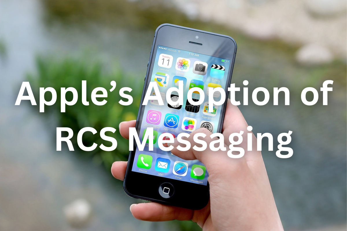 Apple’s Adoption of RCS Messaging: What It Means for Marketers and ...